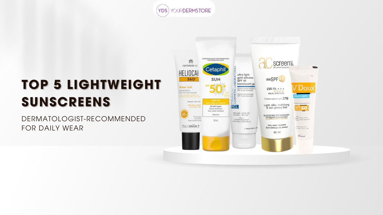 Top 5 Lightweight Sunscreens – yourdermstore